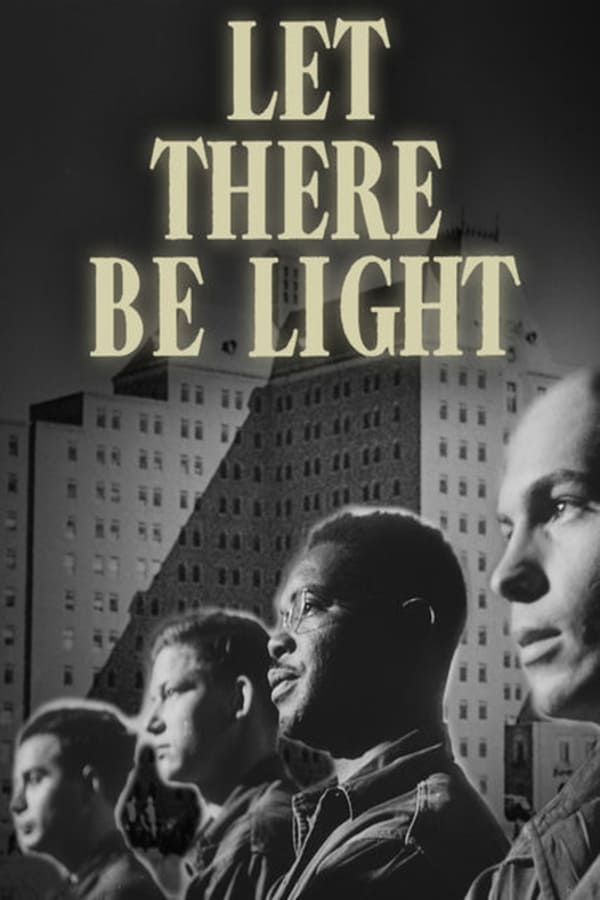 Let There Be Light (1946) — The Movie Database (TMDb) Let There Be Light (1946) — The Movie Database (TMDb)
