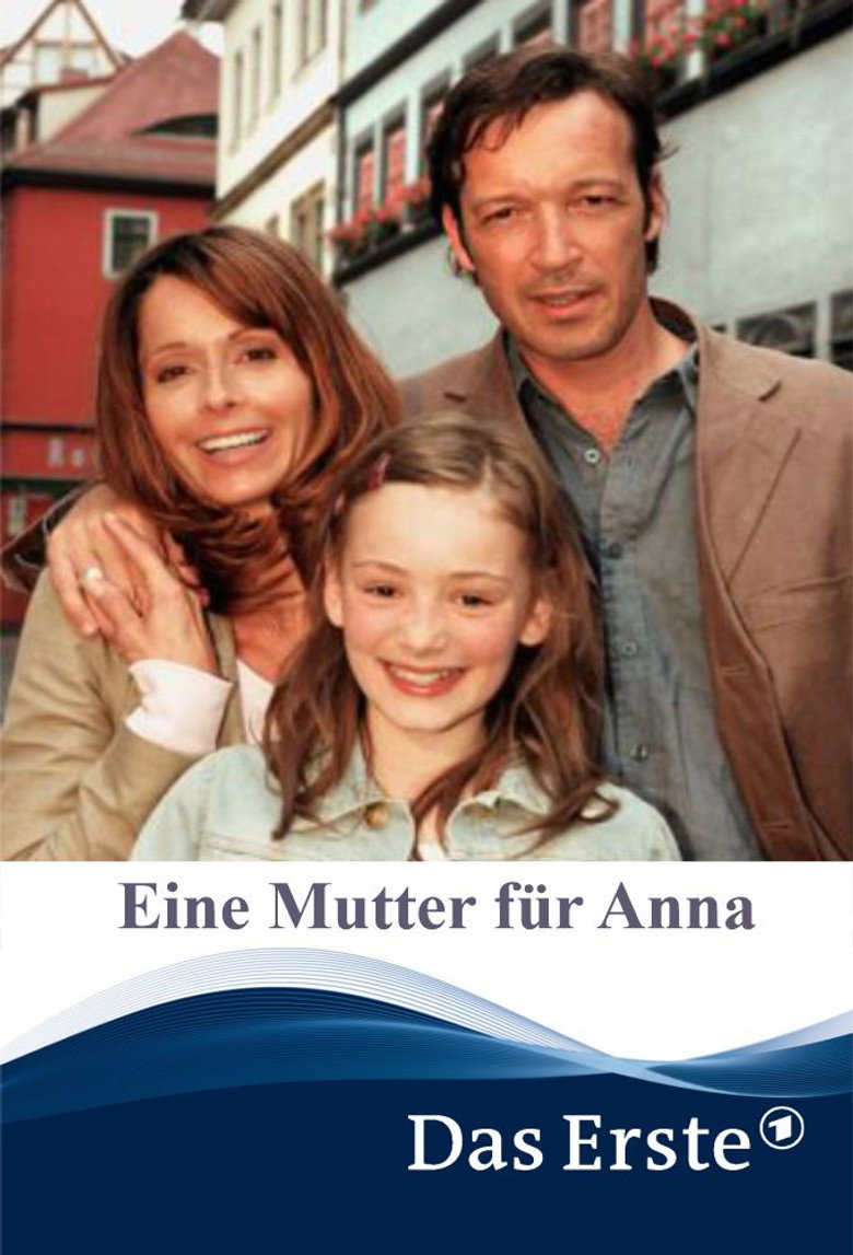 Wer streamt Eine Mutter für Anna? Film online schauen