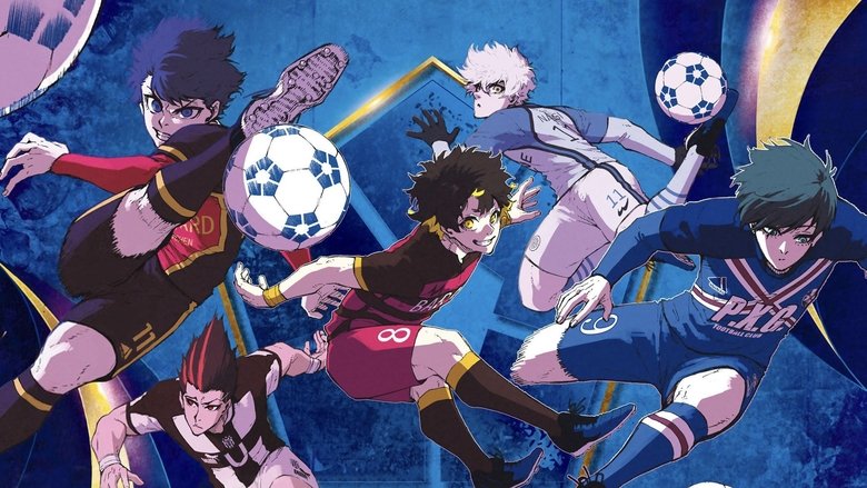 Blue Lock ขังดวลแข้ง - ANIME-HARU