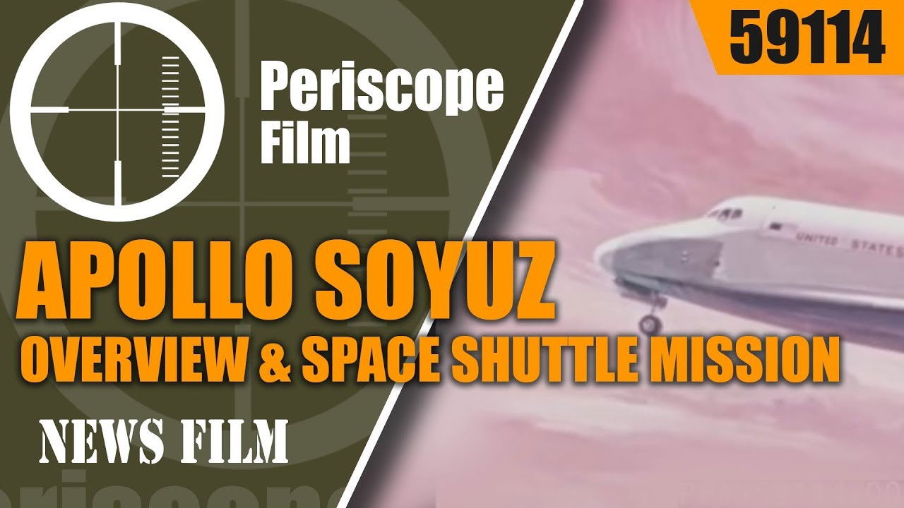Apollo Soyuz Mission Overview & Space Shuttle Mission Profile | Movie 1978